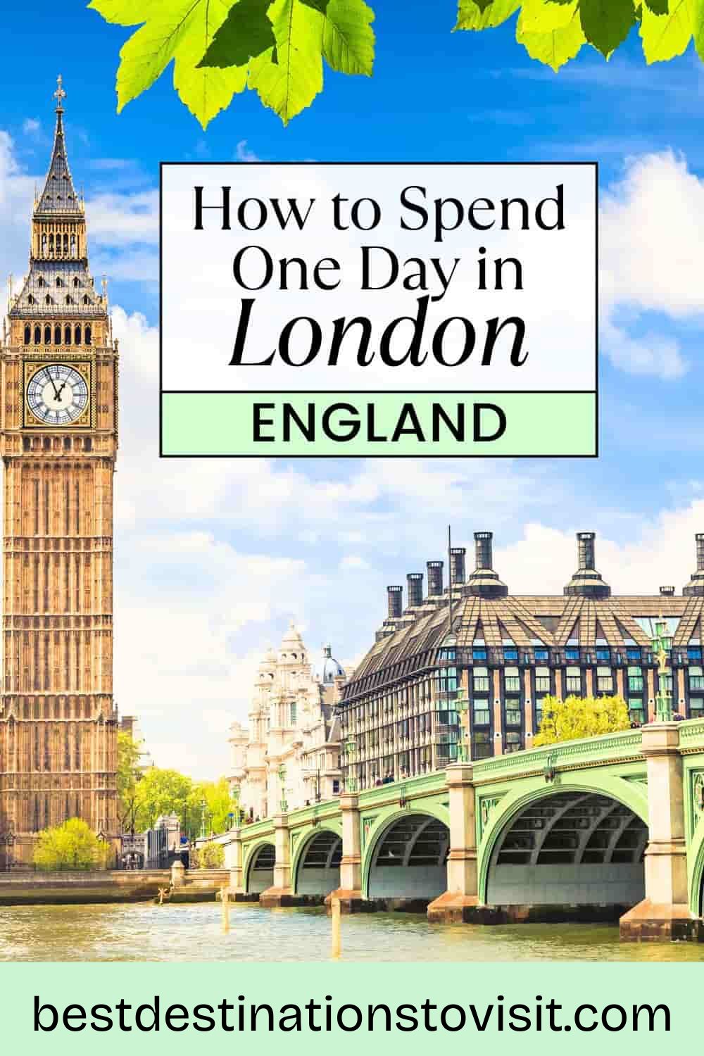 Most Perfect One Day in London Itinerary
