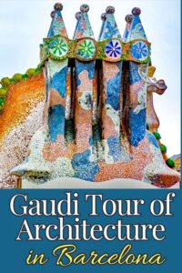 8 Must See Gaudi Buildings in Barcelona