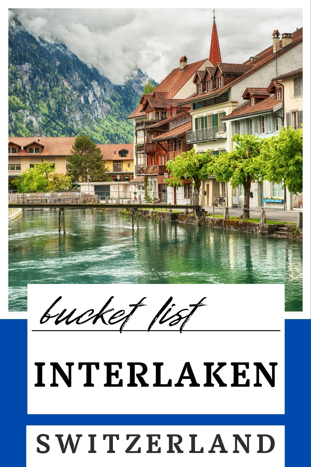 6 Best Things To Do In Interlaken, Switzerland